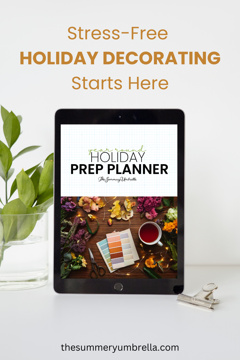 Master Year-Round Holiday Decor with Our Planner